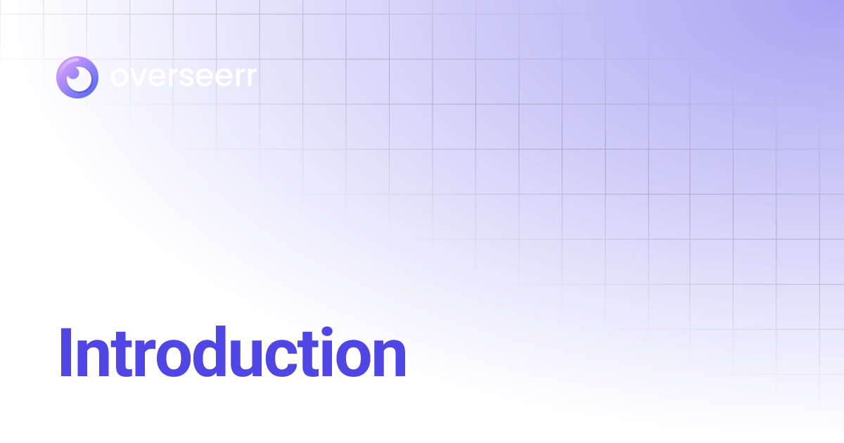 Introduction | Overseerr